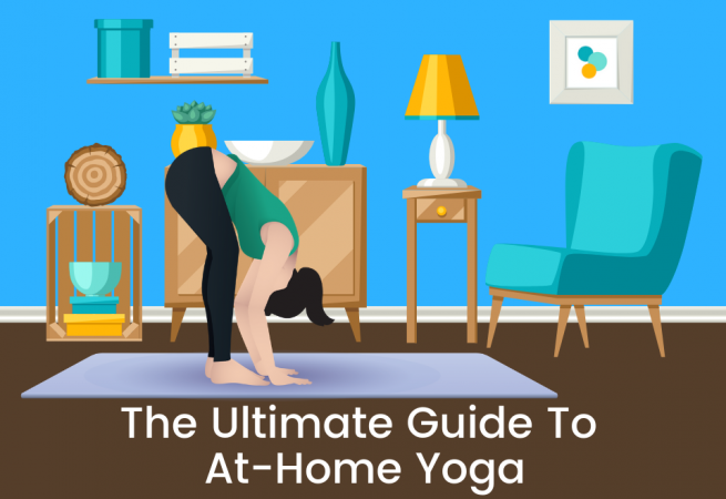 The Ultimate Guide To At-Home Yoga [101 Must-Know Tips]
